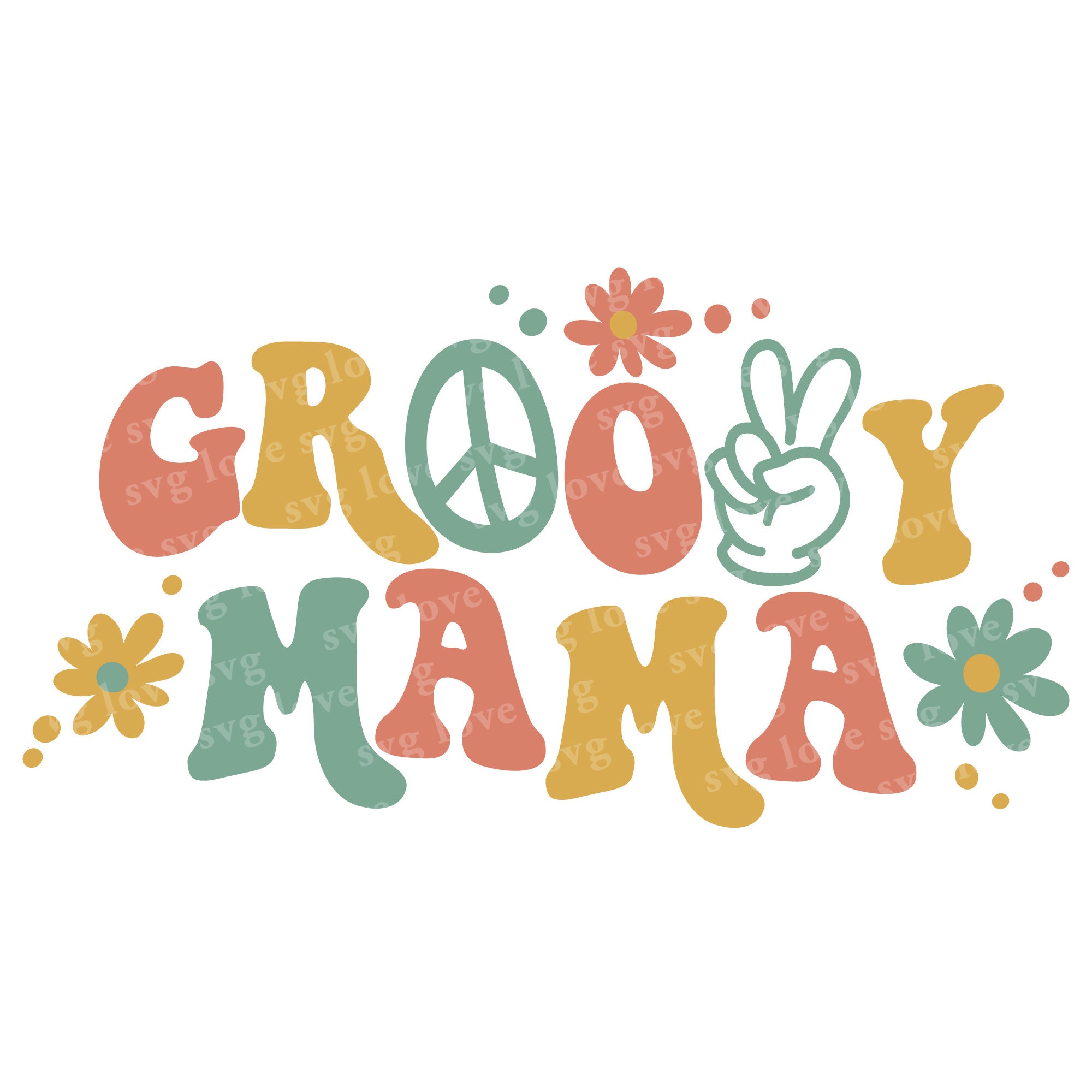 Groovy Mama Svg Groovy Mama Svg Groovy Mama Png Groovy Mama Etsy