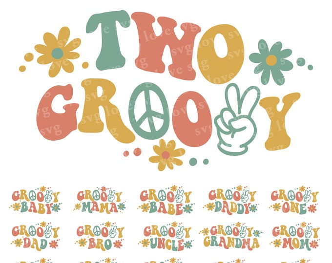 Two Groovy SVG Groovy Shirt SVG Png Cutting Files for Cricut - Etsy