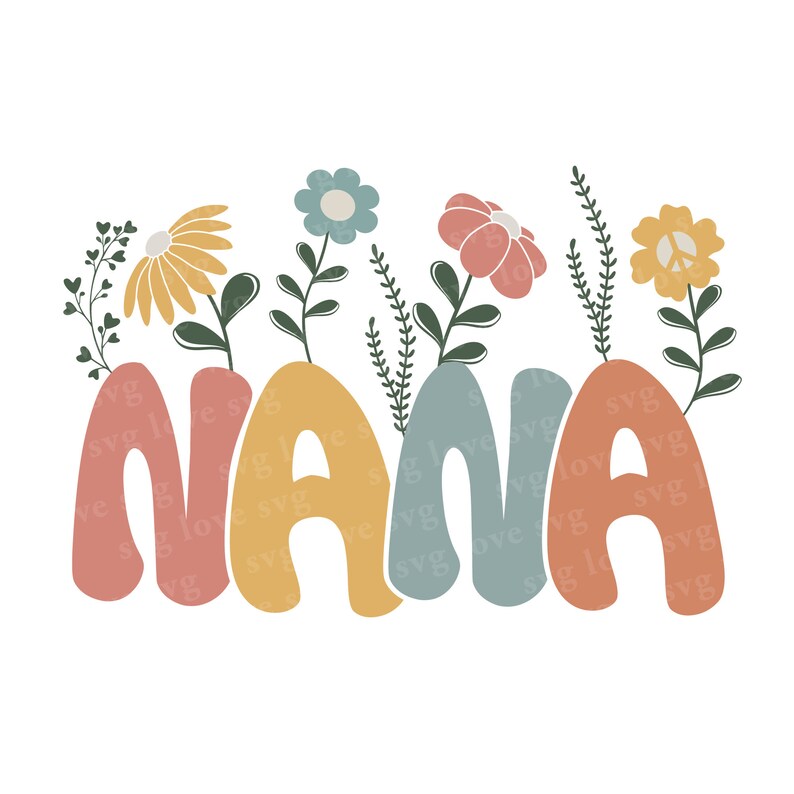 Nana Flower SVG PNG Design Nana Shirt Svg Teacher Popular - Etsy
