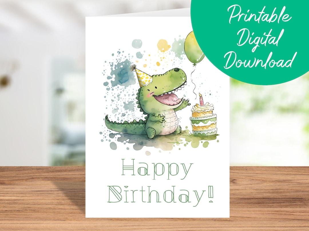 Alligator Birthday Card | Instant Download, Printable Kid's Birthday ...