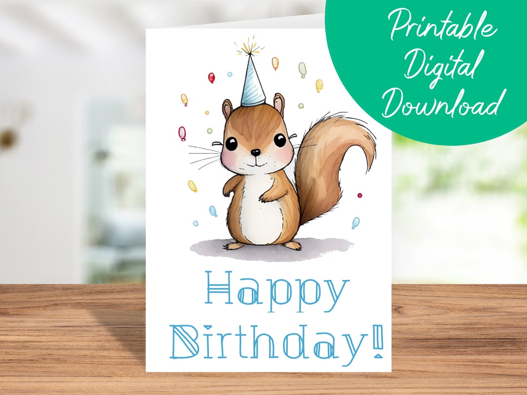 Squirrel Birthday Card | Instant Download, Kids Birthday Card, Squirrel ...