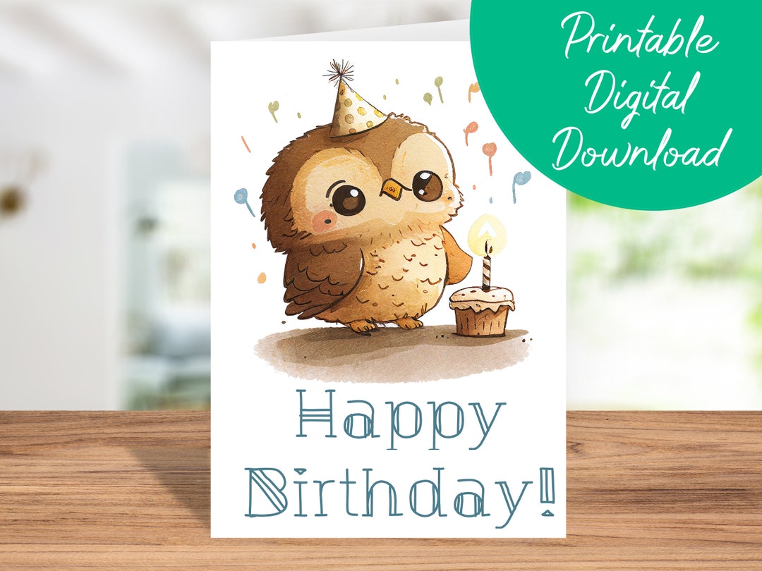 Owl Birthday Card | Instant Download, Kids Birthday Card, Owl Printable ...