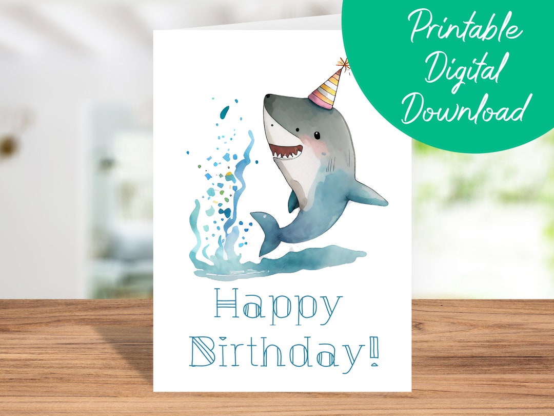 Shark Birthday Card | Instant Download, Kids Birthday Card, Printable ...