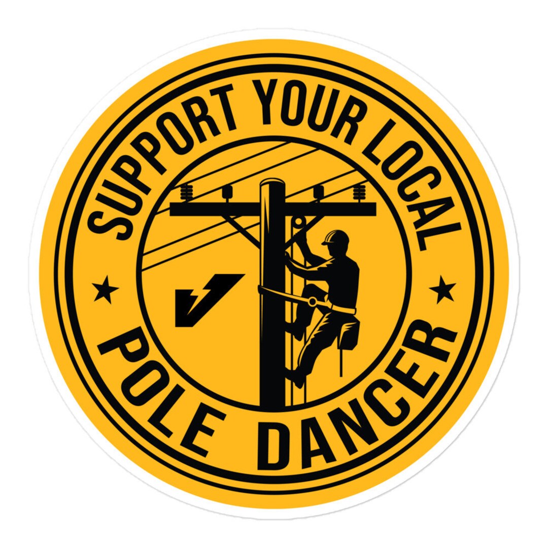 Support Your Local Pole Dancer Stickers, Hard Hat Sticker, Tool Box ...