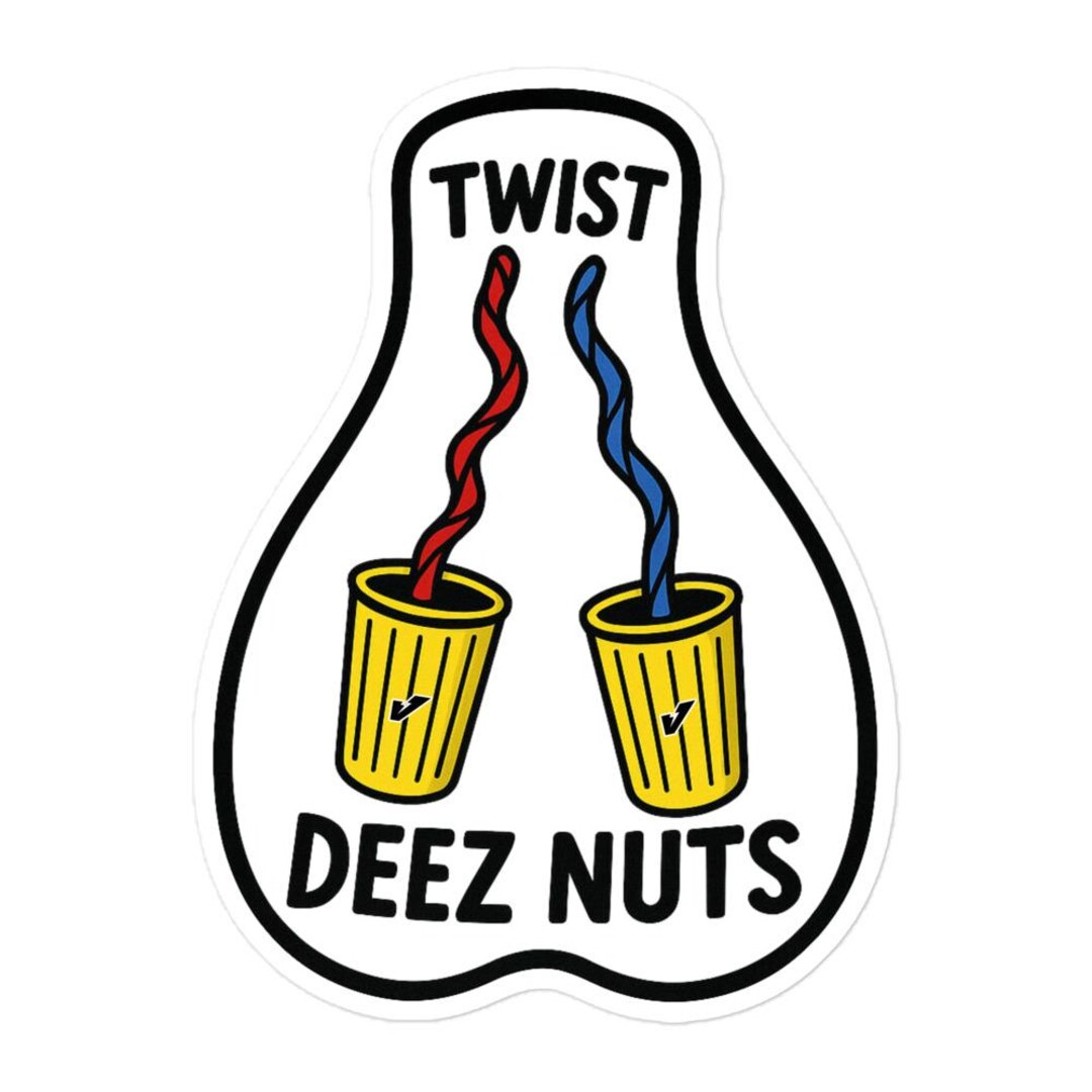 Twist Deez Nuts Sticker, Hard Hat Stickers, Toolbox & Water Bottle ...