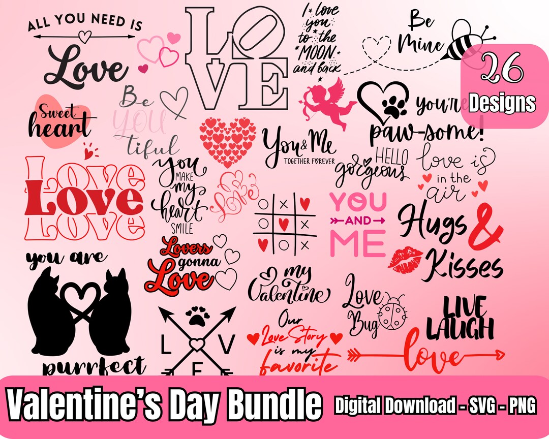 Valentine's Day Bundle - 26 SVG PNG Digital Download - Valentine ...