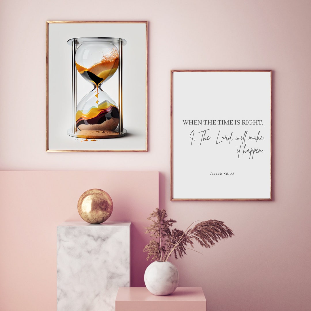 Isaiah 60:22 When the Time is Right | Set of 2 Instant Download ...