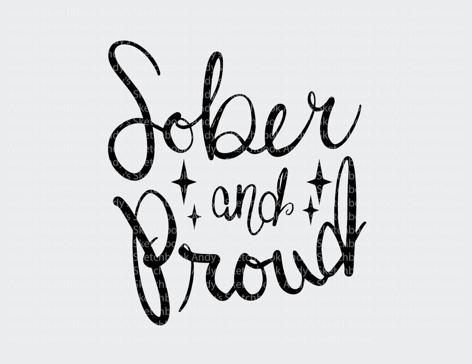 Sober and Proud, Sobriety Graphic, Svg, Png for Tshirt, Hats, Cricut ...