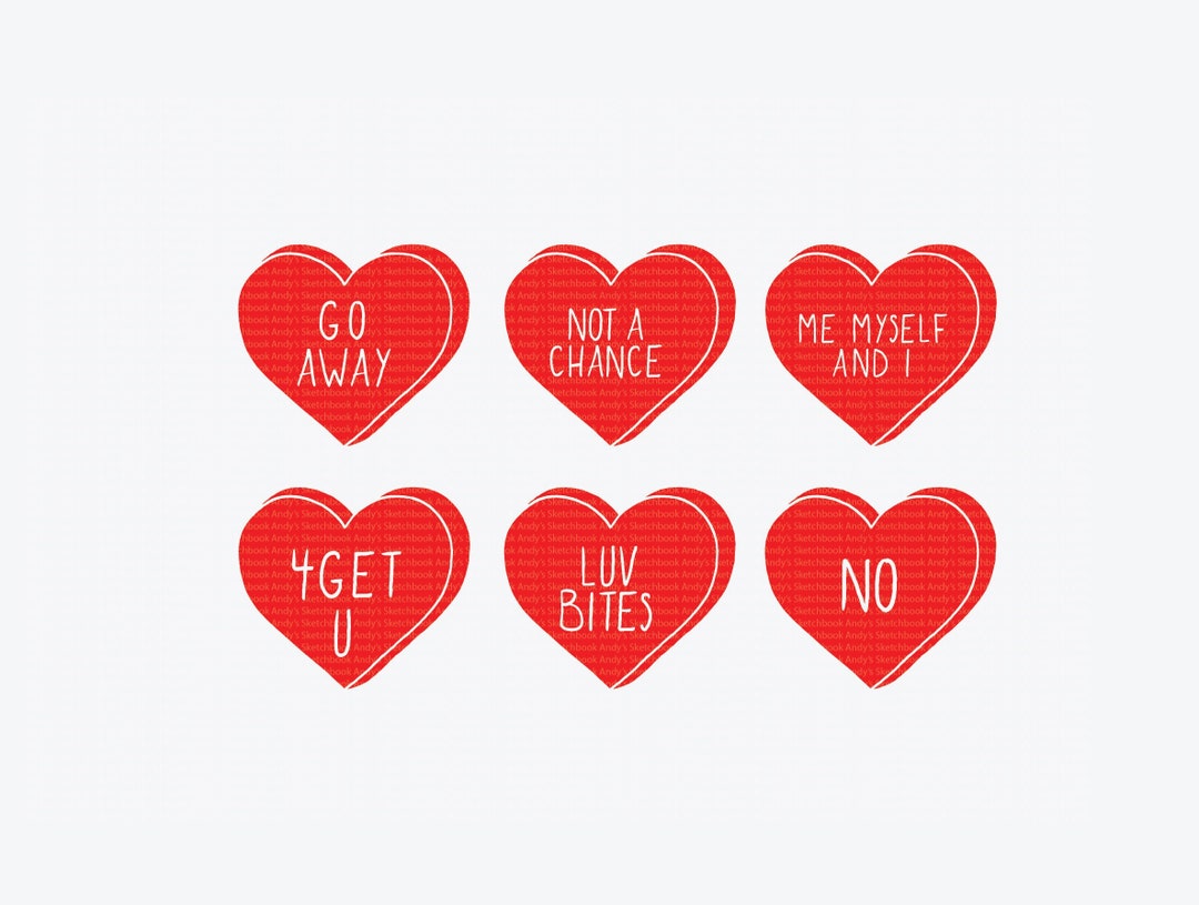 Anti Valentines Day Hearts, Funny Saying, Red Candy Hearts, SVG ...