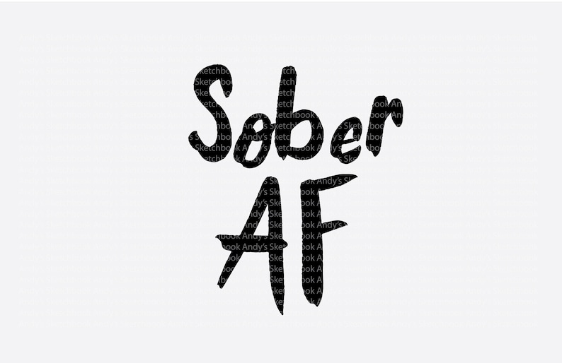 Sober AF, Alcohol Free AF, Svg, Png for Tshirt, Hats, Cricut and ...