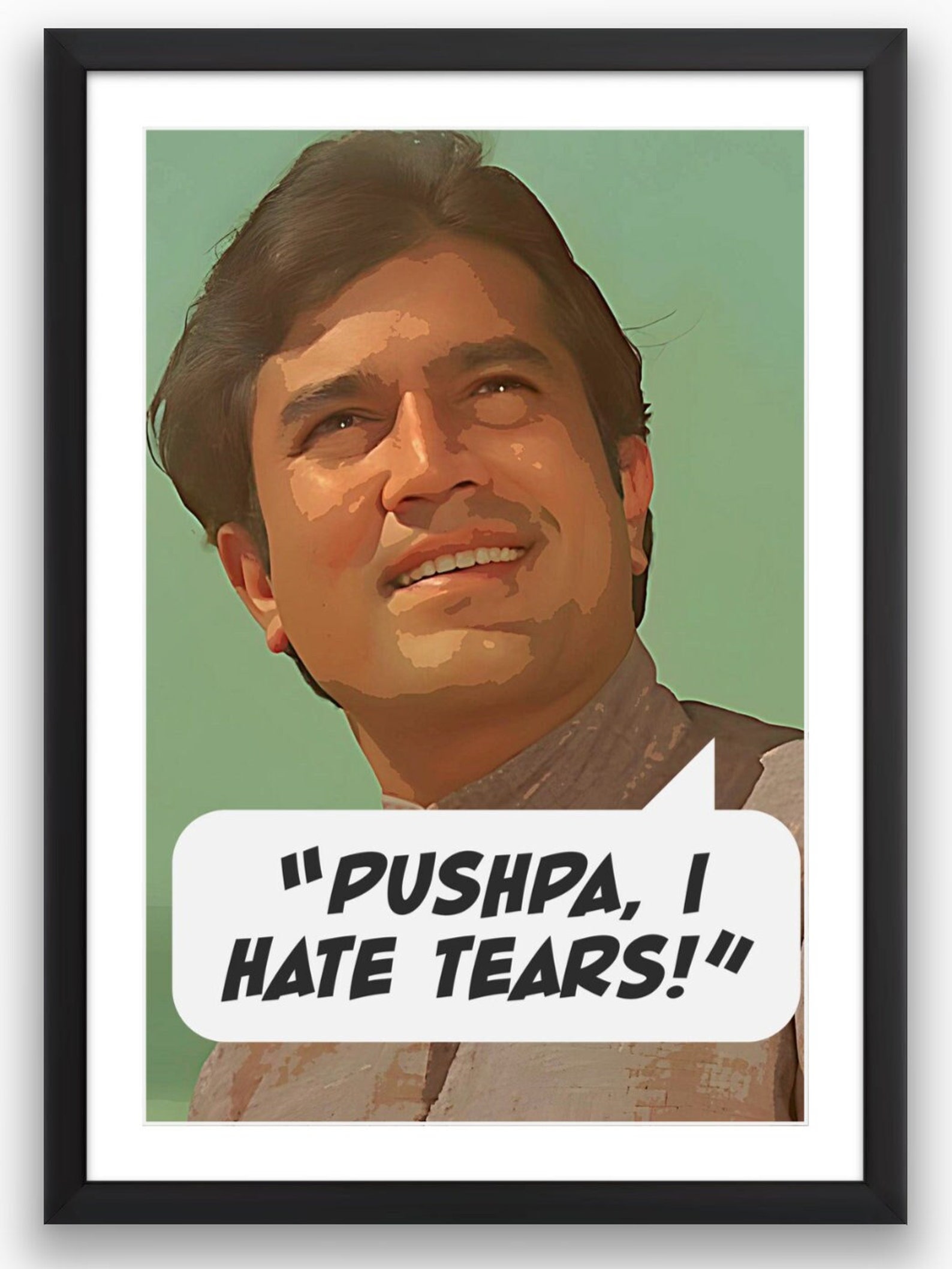 Rajesh Khanna Movie Quote Digital Art Poster | Bollywood | Pushpa I ...