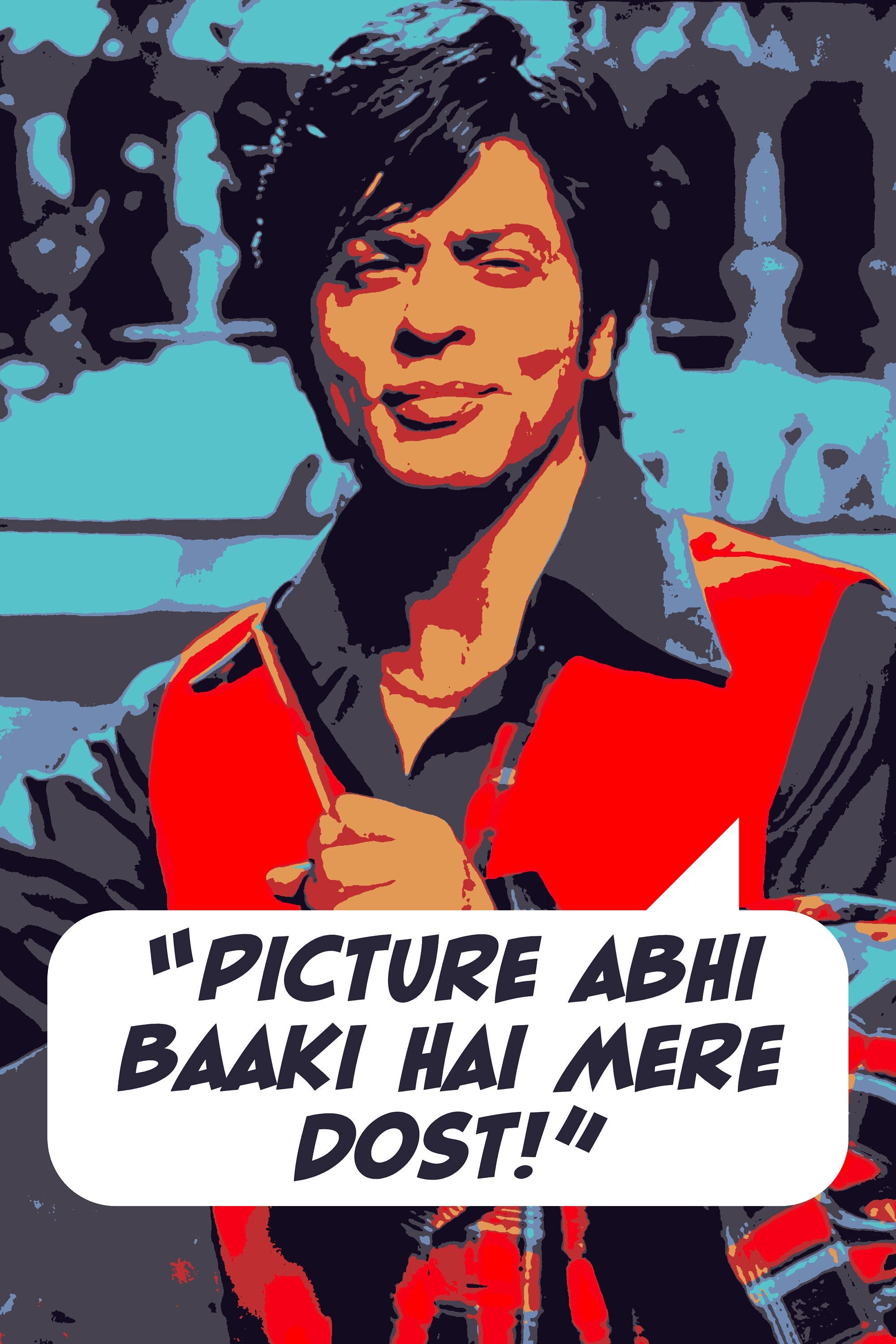 Om Shanti Om Movie Quote Digital Art Poster | Shahrukh Khan | Bollywood | Picture Abhi Baaki Hai ...