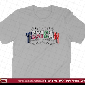 Texican SVG, Texas Heritage, Mexican Heritage, Decals, T-shirts ...