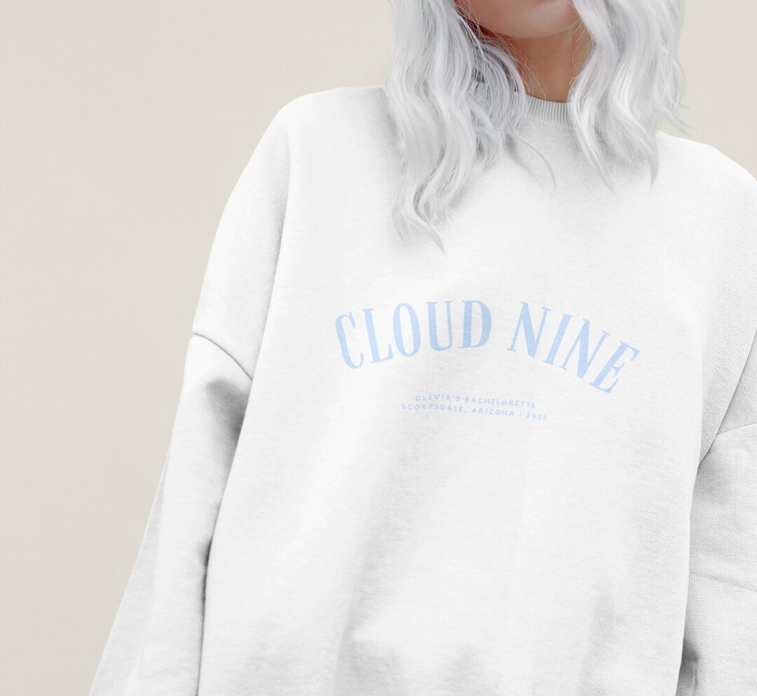 Custom Bachelorette Party White Oversized Crewneck / Sweatshirt - ON CLOUD 9 THEME - Etsy