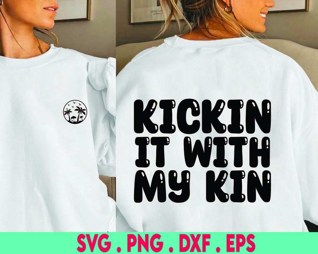 Family Reunion SVG, Kickin It With My Family SVG, Family Vacation SVG ...
