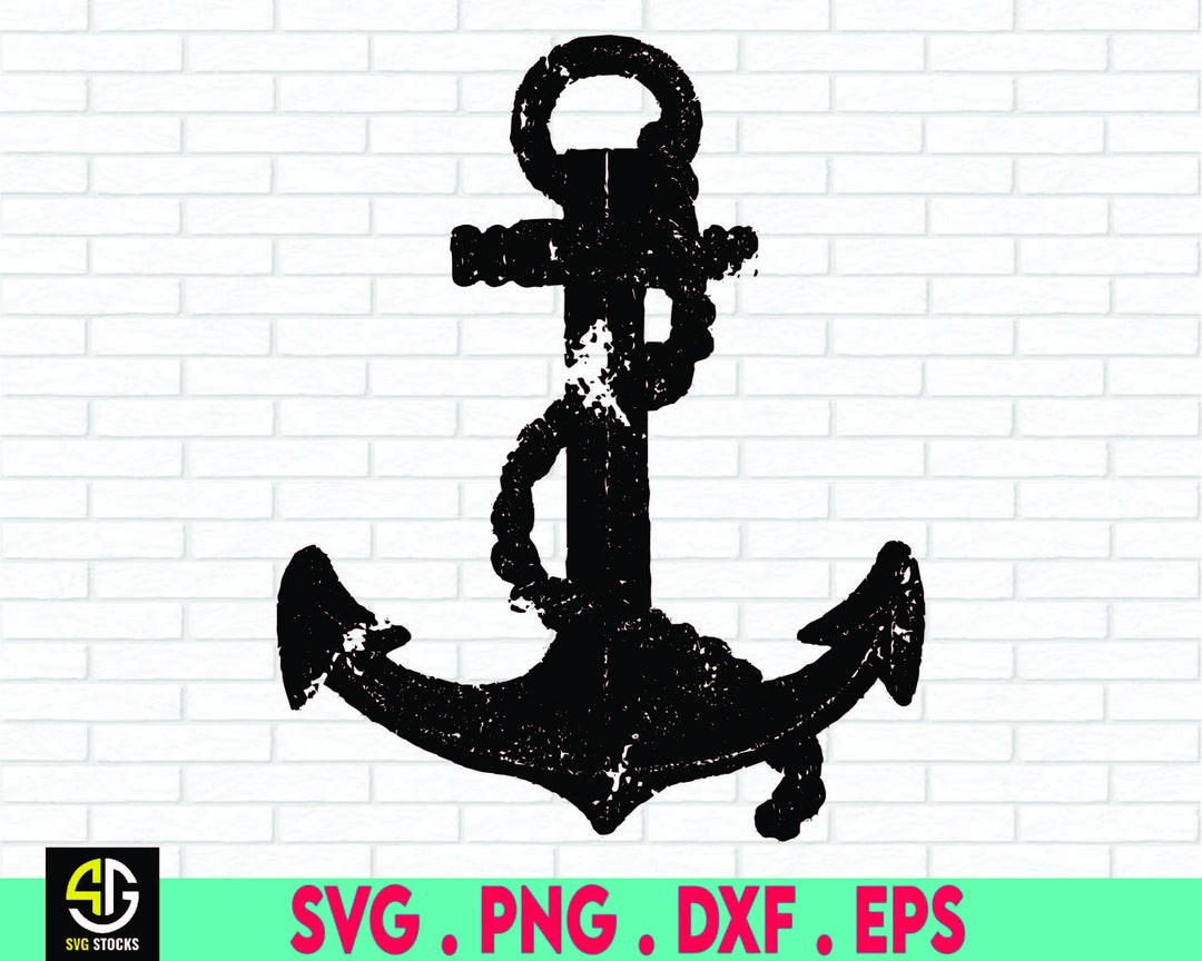 Anchor Grunge Svg Anchor Svg Files for Cricut Anchor Distressed Svg ...