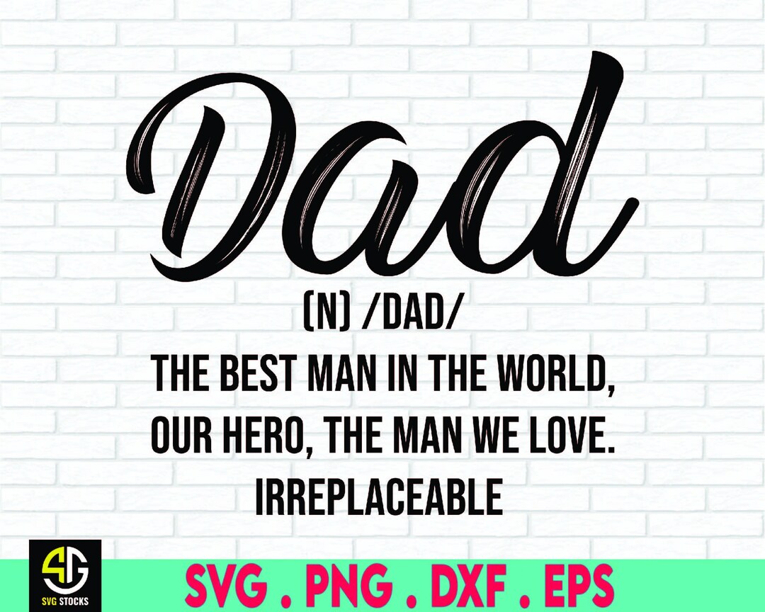 Dad Definition Svg, Funny Dad Svg, Dad Defined Svg, Father's Day Svg ...