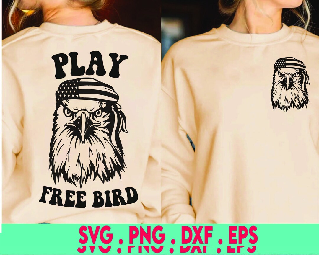 PLAY Free Bird Svg, Free Bird America Svg, Eagle Svg, Rock & Roll ...