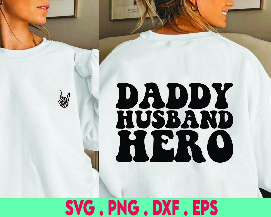 Patriotic Dad SVG, Fathers Day SVG, Daddy Husband Hero SVG, American ...