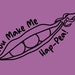 You Make Me Hap-pea Peapod Digital Download - PNG - SVG - DXF - Jpeg ...