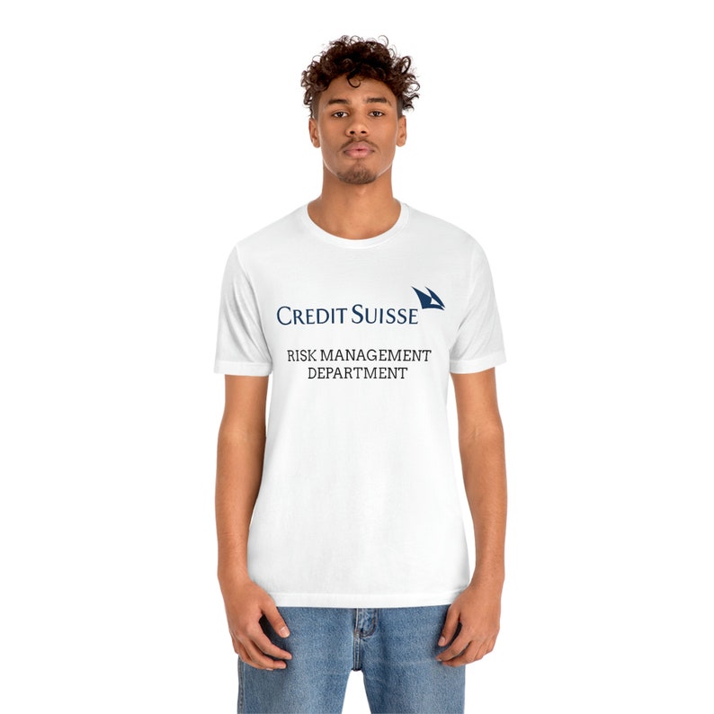 Credit Suisse Risk Management Department T-shirt - Funny Banking Gift ...