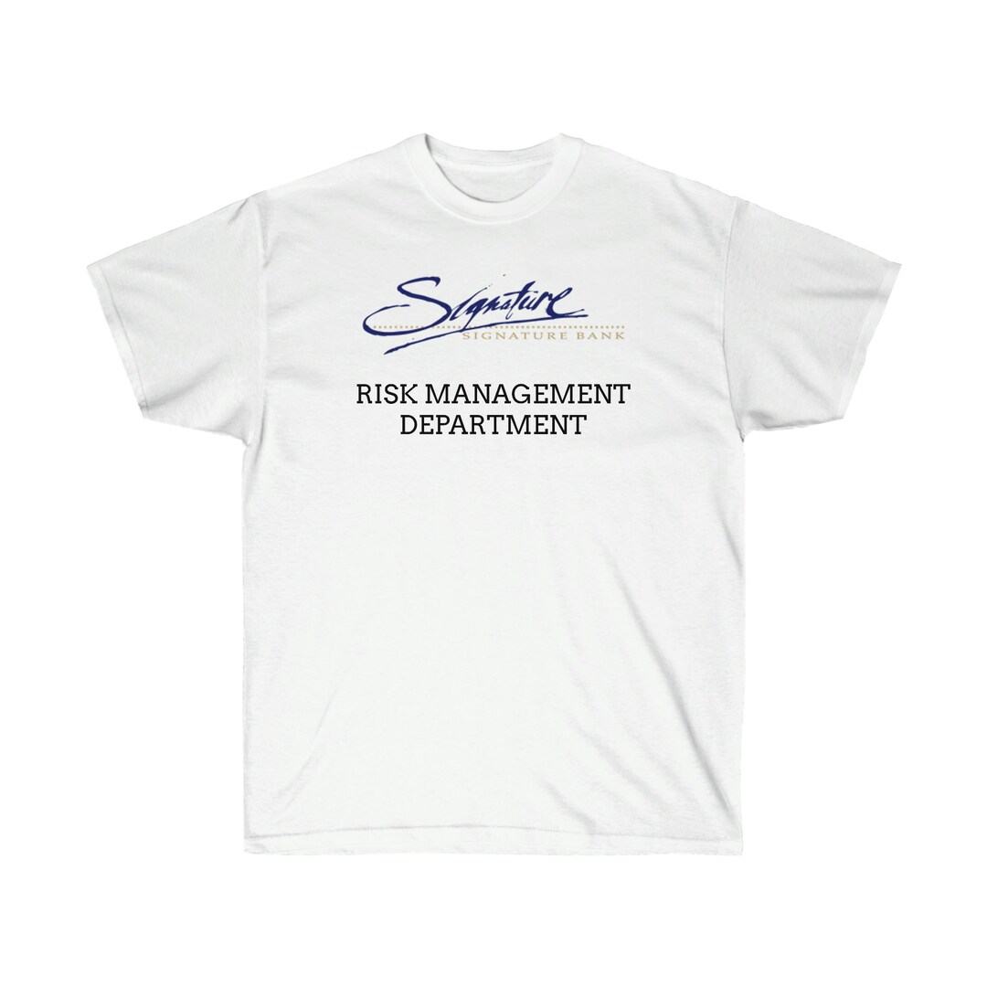 Signature Bank - Risk Management T-shirt - Etsy