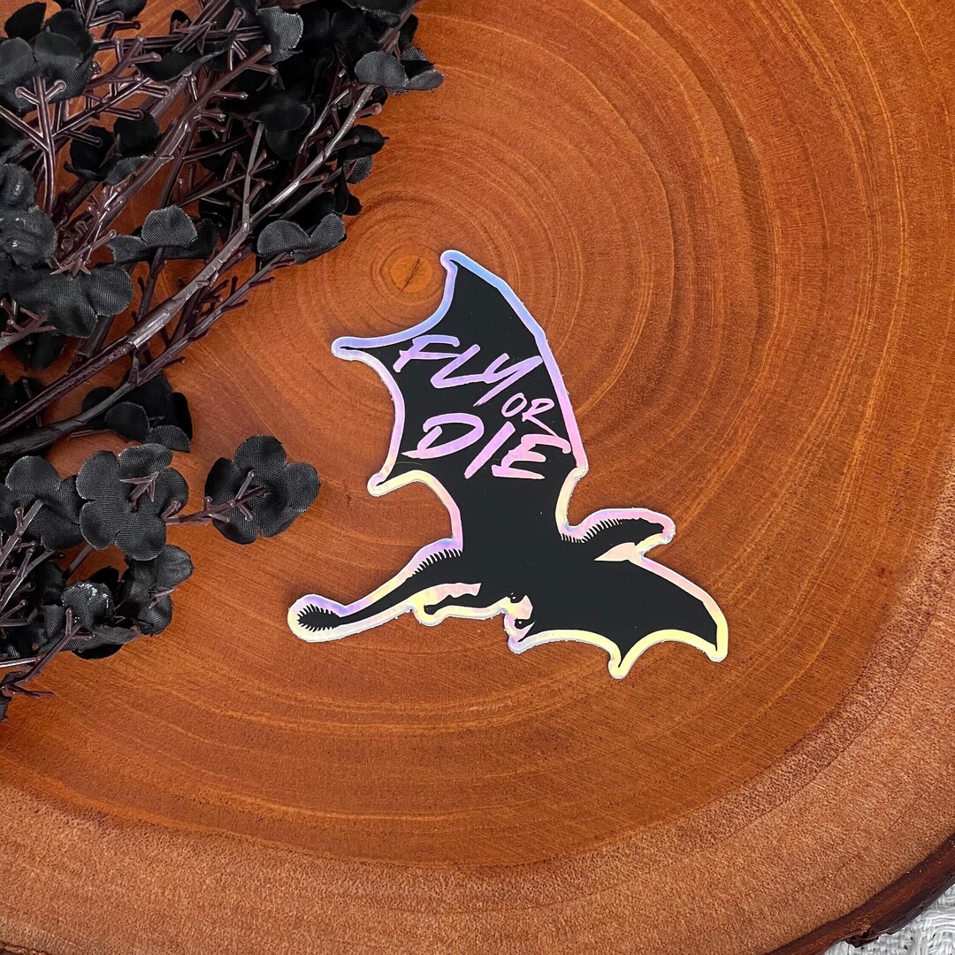 Fourth Wing Fly or Die Dragon Holographic Vinyl Sticker/ Fourth Wing ...