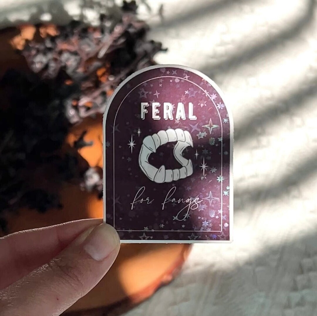 Feral for Fangs Holographic Star Vinyl Sticker/ Vampire Sticker ...