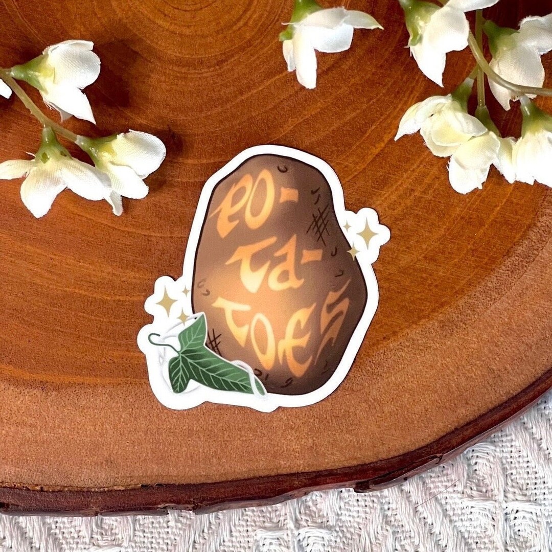 Potatoes Vinyl Sticker/ LOTR Sticker/ Bookish Sticker/ Laptop Decal ...