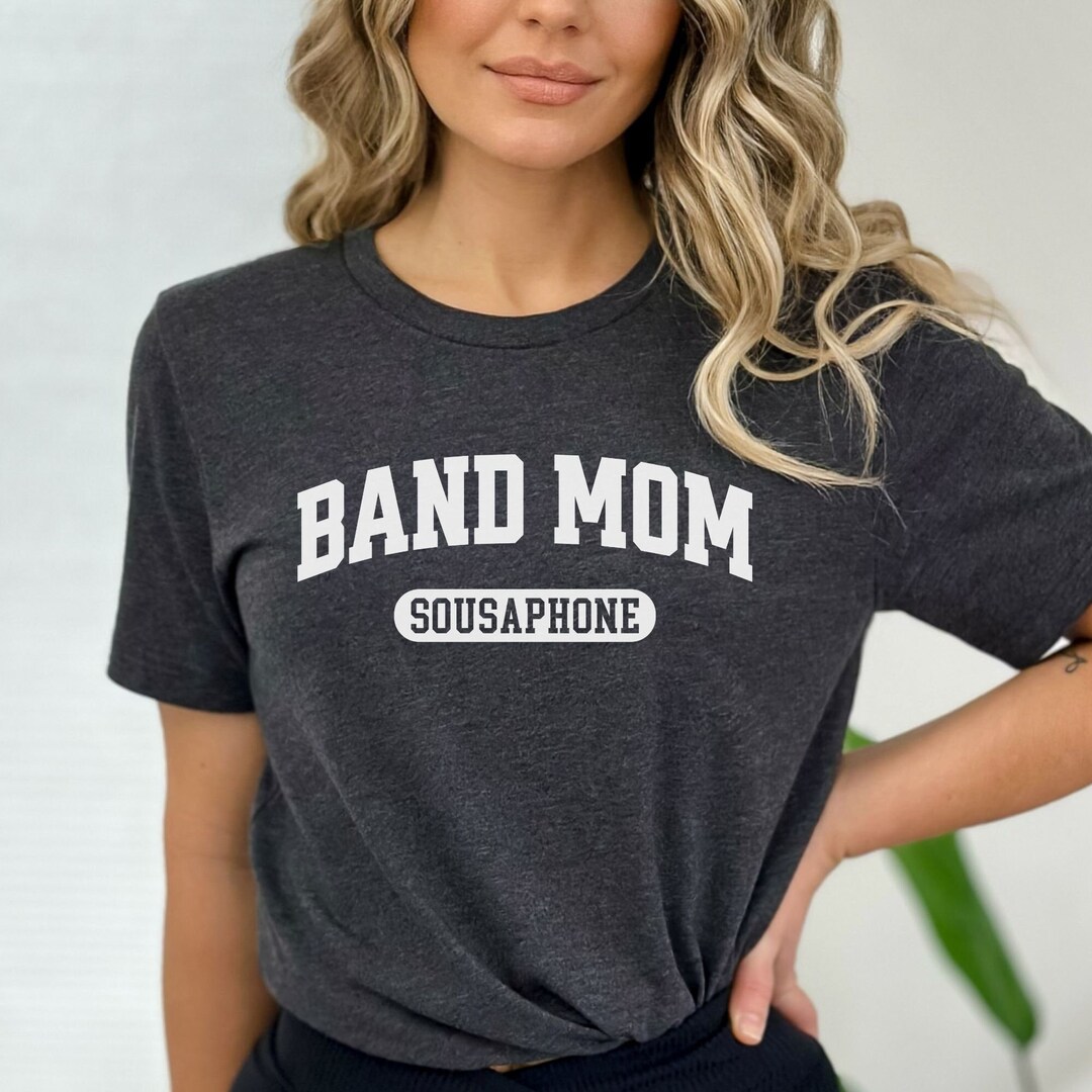 Band Mom Sousaphone Shirt, Sousaphone Mom Tshirt, Band Mom T-shirt ...
