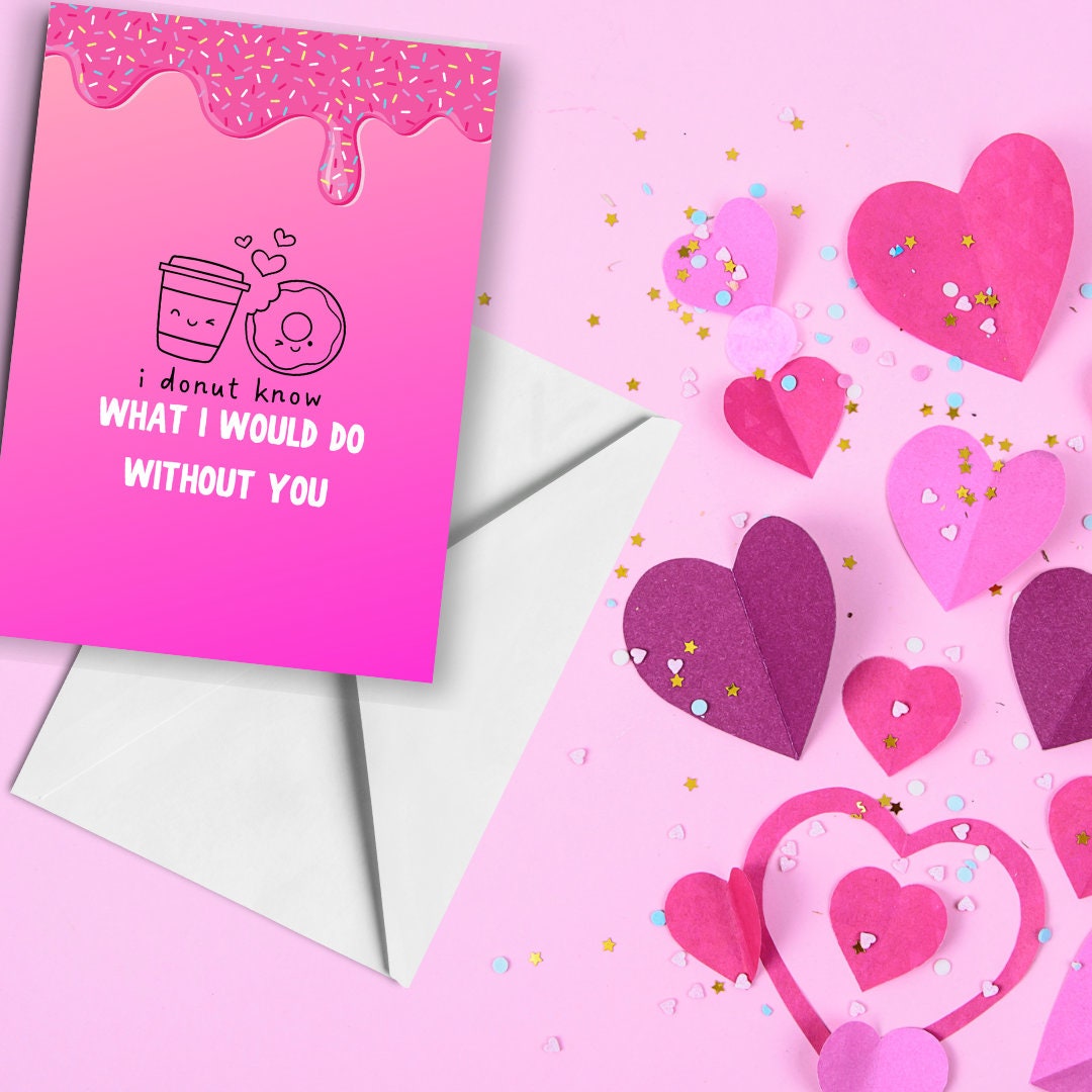 Printable Valentine's Card, Printable Card, Love Card, Donut Card ...