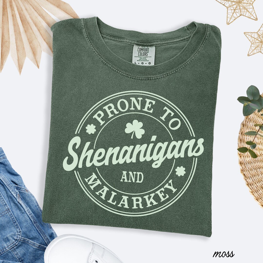 Prone to Shenanigans and Malarkey Shamrock Shirt Comfort Colors St ...
