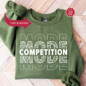 Custom Dance Sweatshirt, Competition Mode Sweatshirt, Dance ...