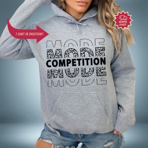 Custom Dance Sweatshirt, Competition Mode Sweatshirt, Dance ...