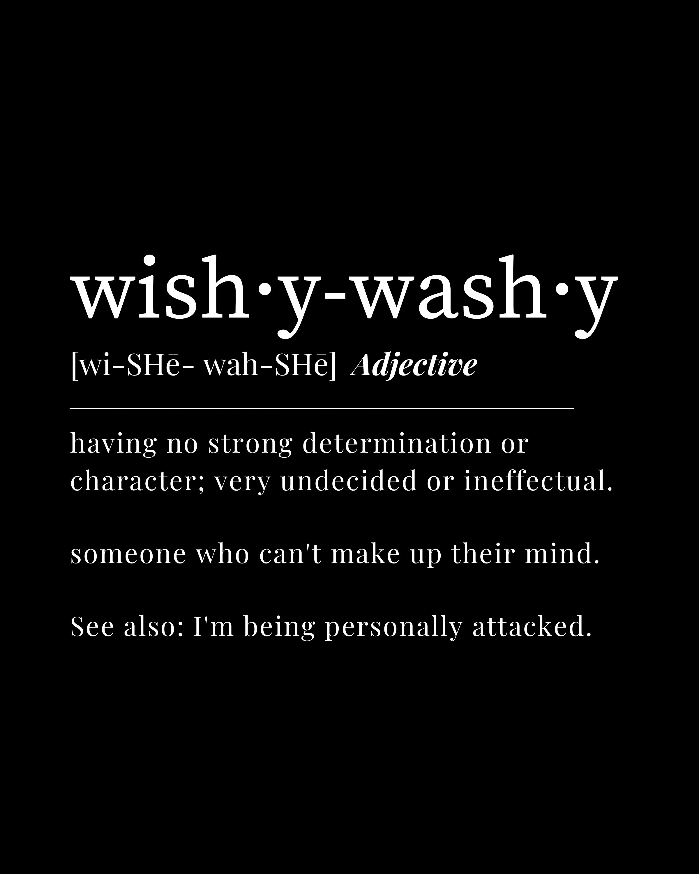 Wishy-washy Definition Print, Funny Office Wall Art, Humorous Decor ...