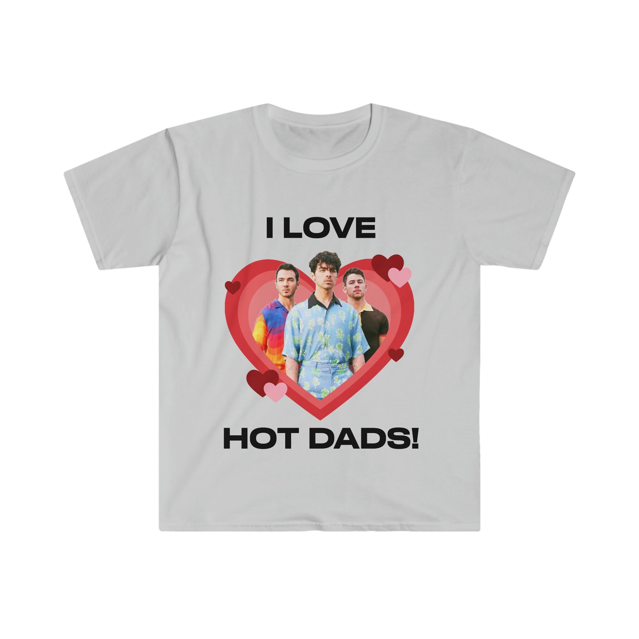 I Love Hot Dads Jonas Brothers Etsy