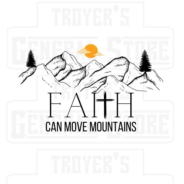 Faith Can Move Mountains Png - Etsy