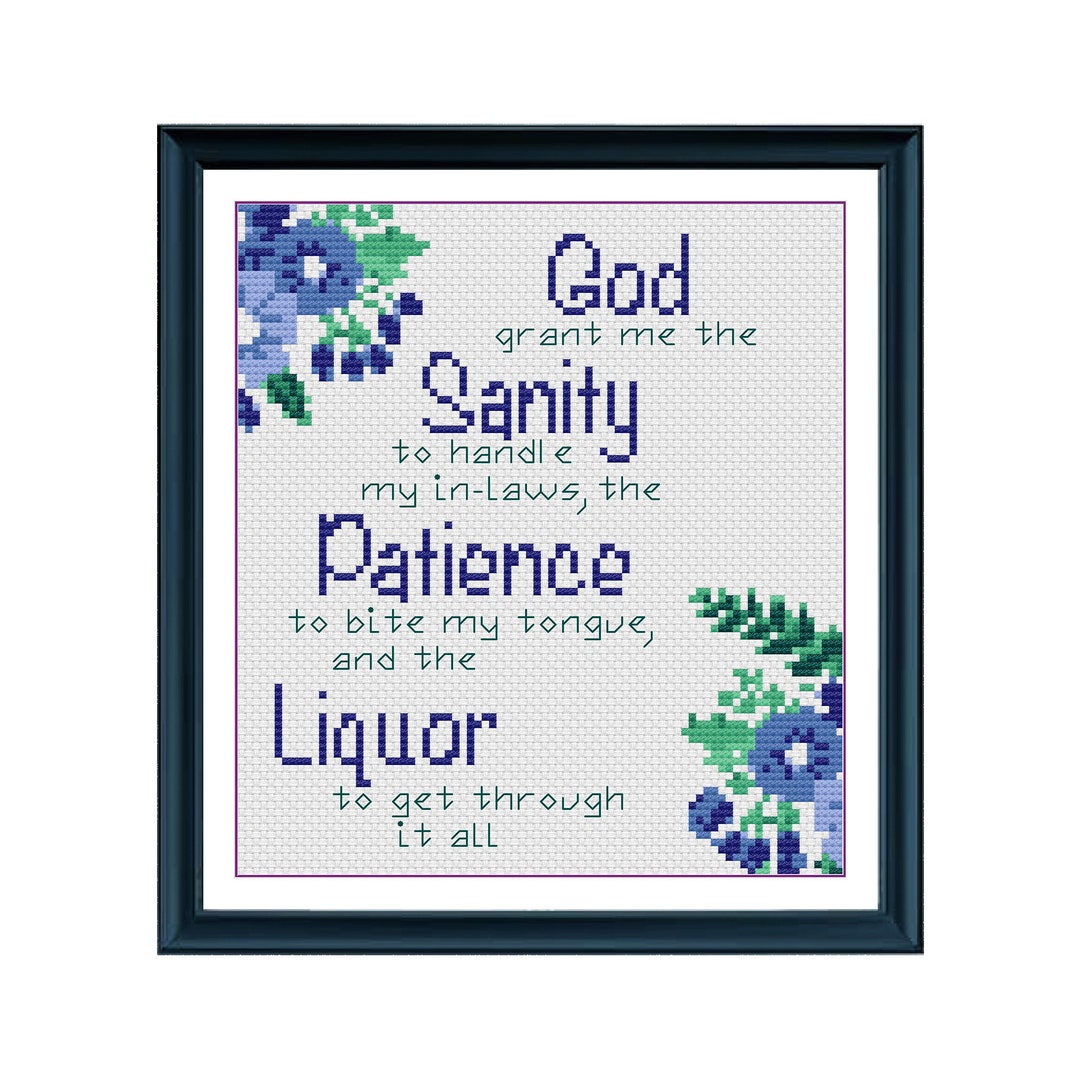 Sassy Cross Stitch Pattern Parody of Serenity Prayer "sanity to Handle ...