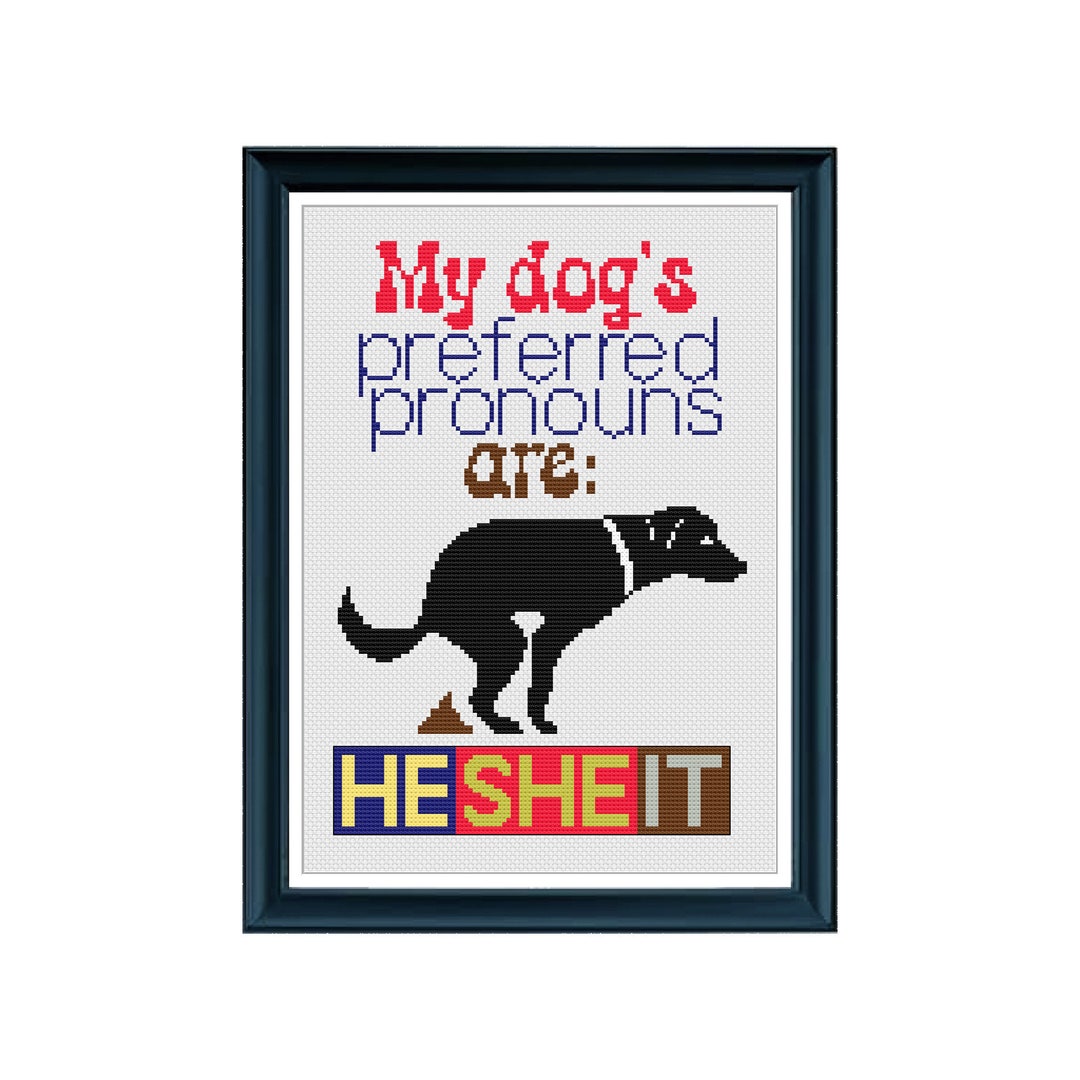My Dog's Pronouns - Subversive Cross Stitch Pattern - Cross Stitch ...