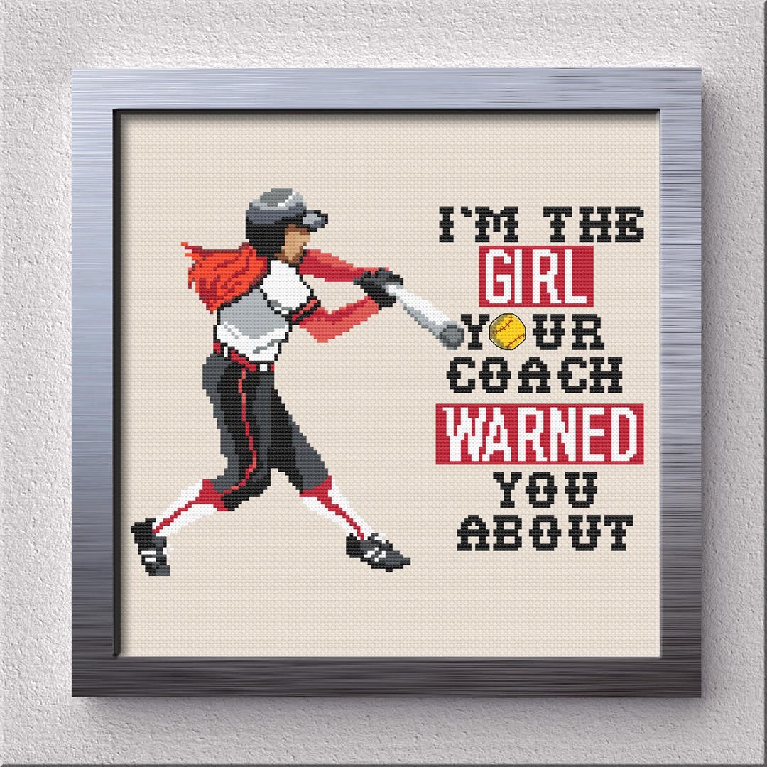 I'm the Girl Your Coach Warned You About Cross Stitch Pattern ...