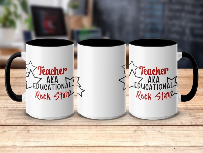 Teacher AKA Educational Rock Star Mug, Gift for Teachers, Appreciation ...