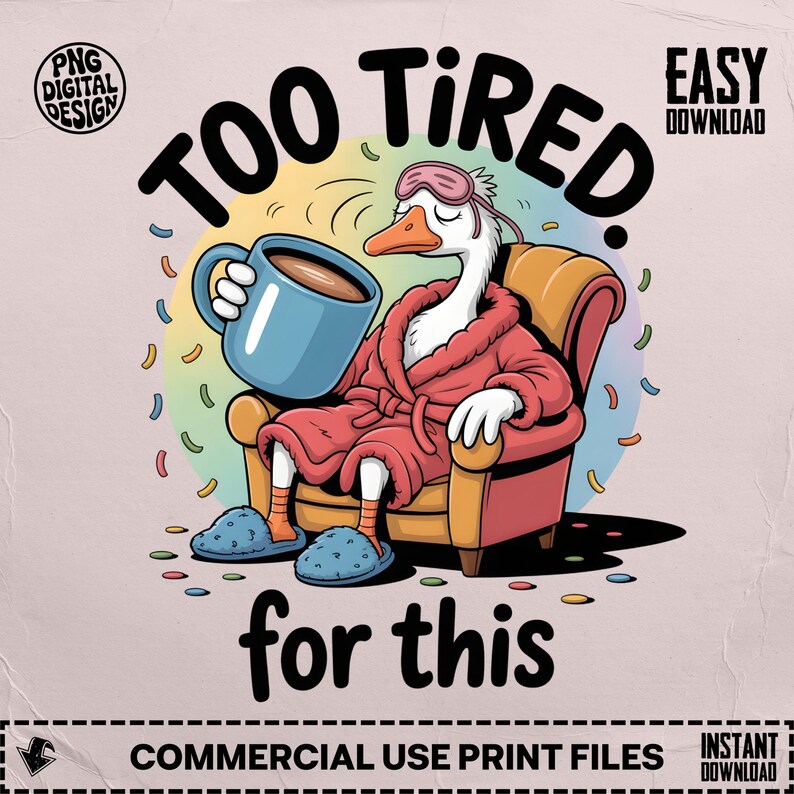 Funny Tired Goose PNG: Coffee & Sleep Mask Clipart (digital Download ...