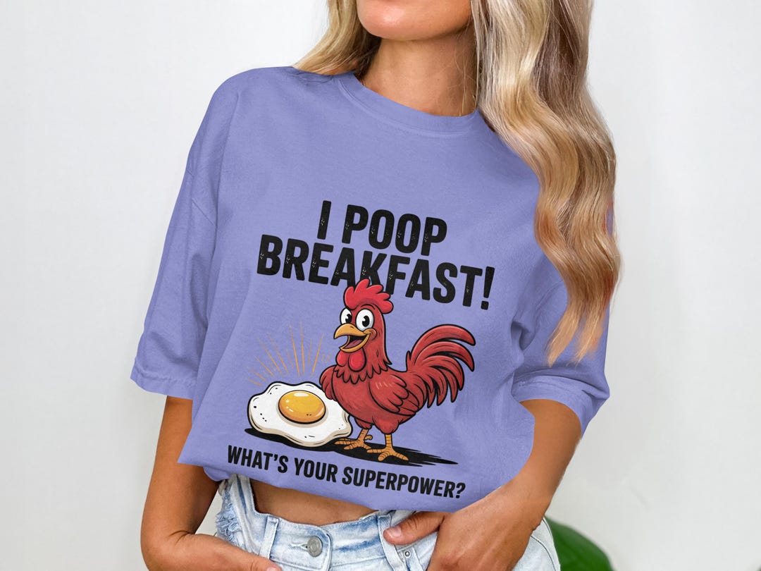Funny Chicken I Poop Breakfast Shirt, Hilarious Farm Animal Joke Design ...