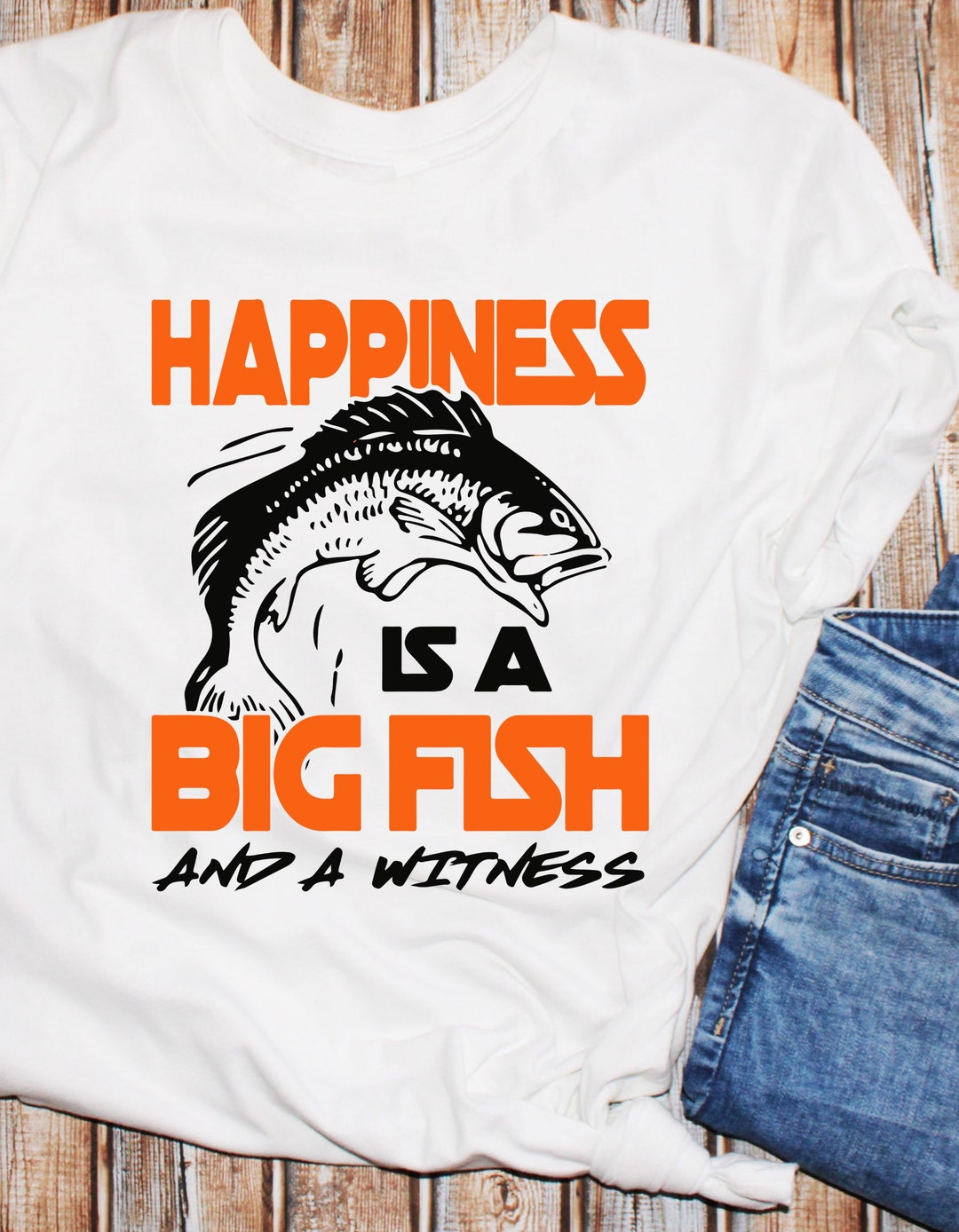 Happiness is a Big Fish, Fishing Tshirt, Fishing Shirt, Fishing Gift ...