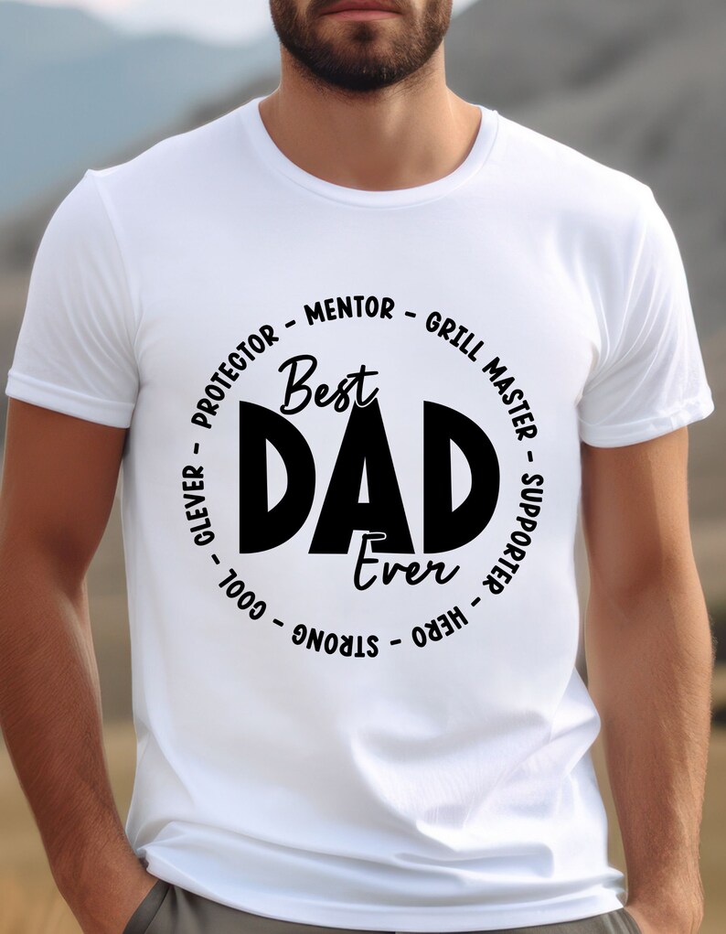 Best Dad Ever Tshirt, Fathers Day Shirt, Dads Day, Strong Dad, Daddy Hero, Papa Protector - Etsy