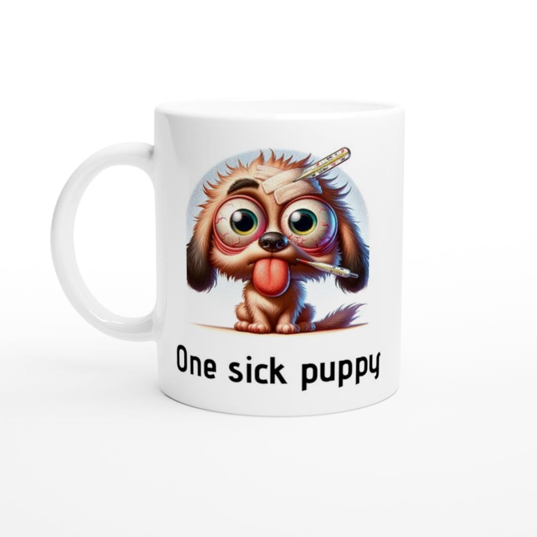 One Sick Puppy Cartoon Mug - Etsy