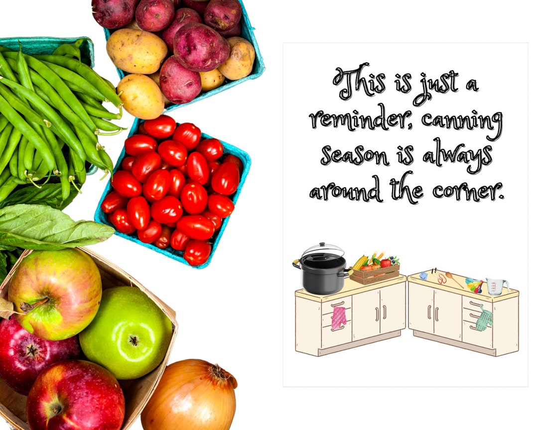 Canning Season Countdown, Get Ready to Can, It's Canning Time, Humorous ...