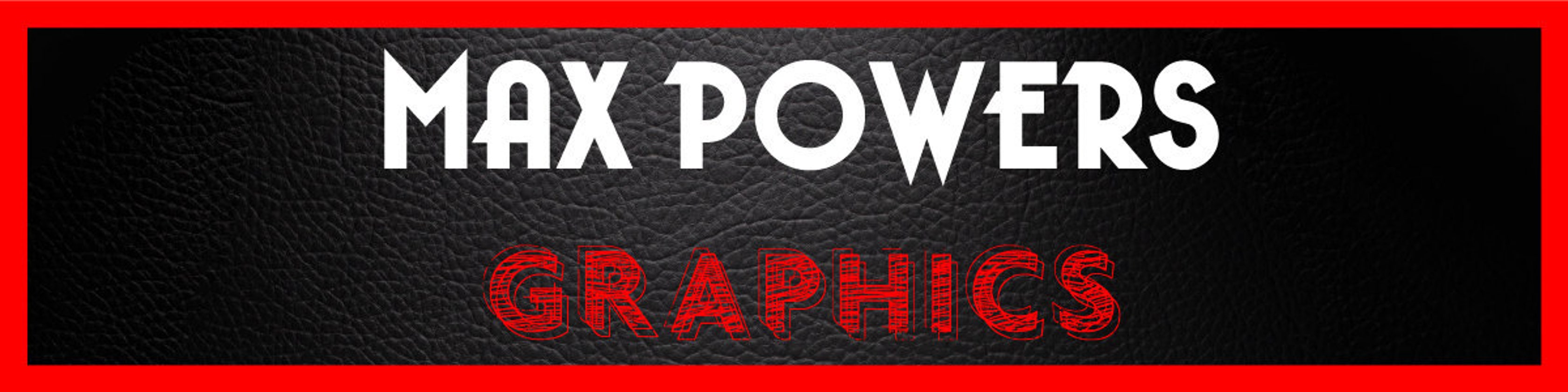 MaxPowersGraphics - Etsy