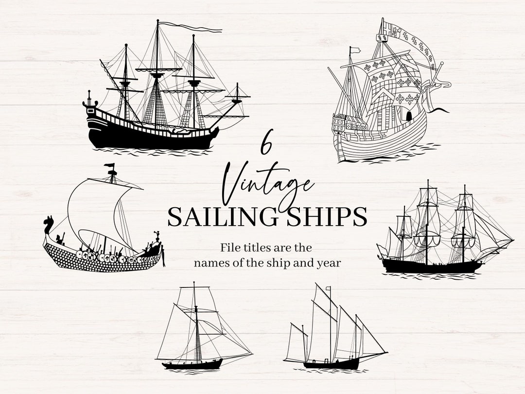 Sailing Ship Svg, Jpg, Png, Dxf Files, Nautical Cut File, Vintage Ships ...