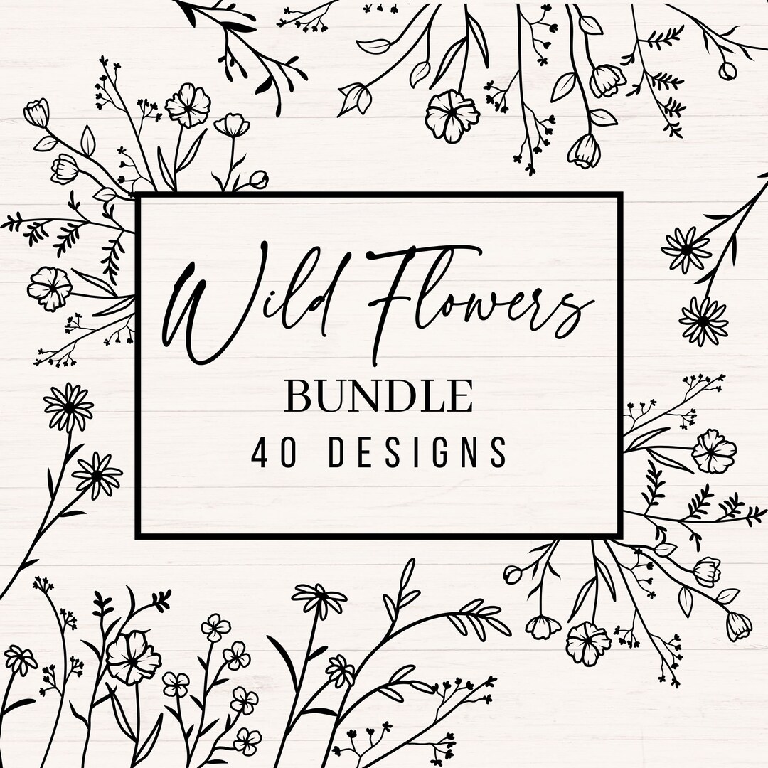 Wildflowers Svg Bundle, Wild Flowers Svg, Png, Dxf, Wildflowers Clipart ...